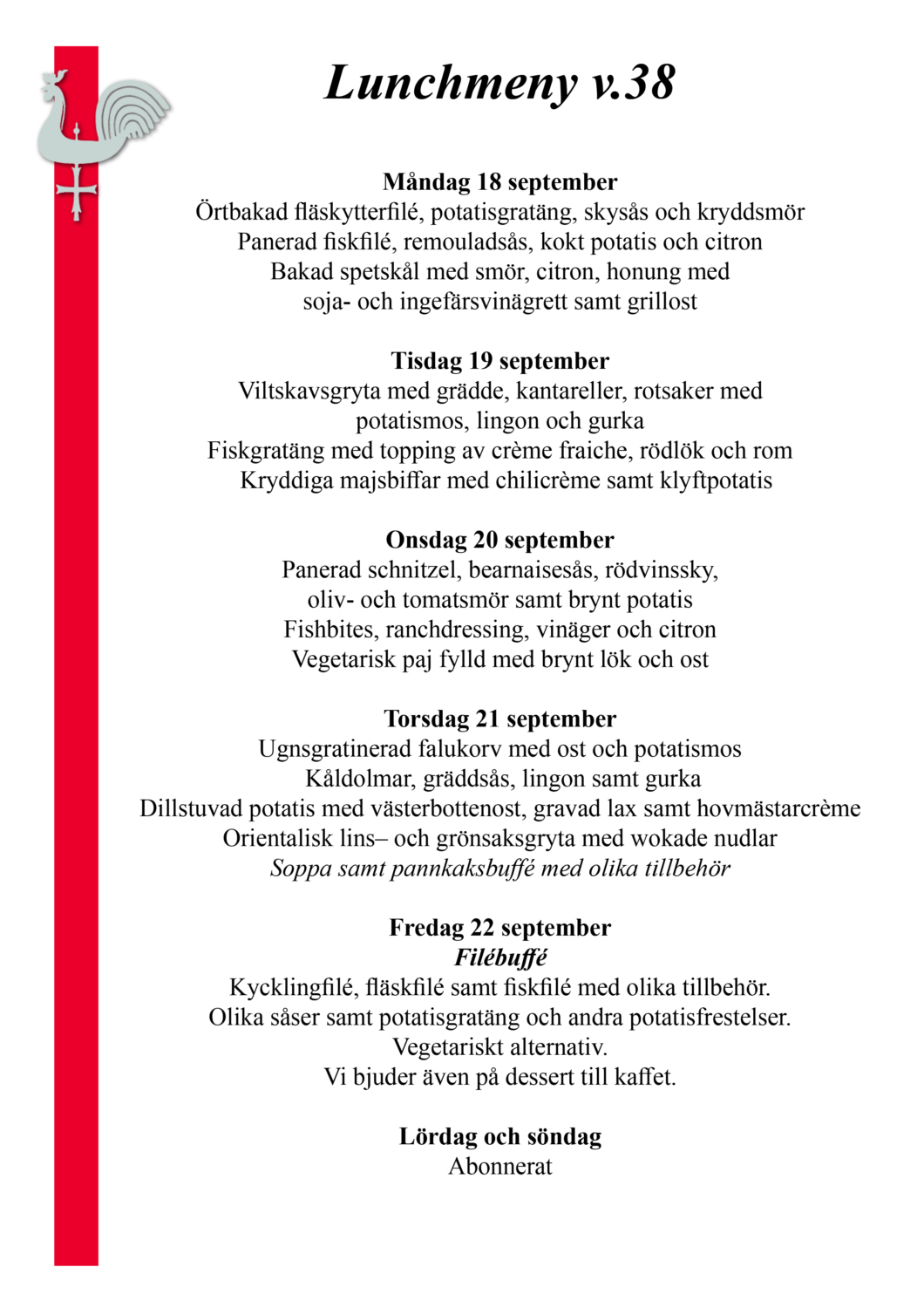 Dagens Lunch – Stiftsgården i Rättvik