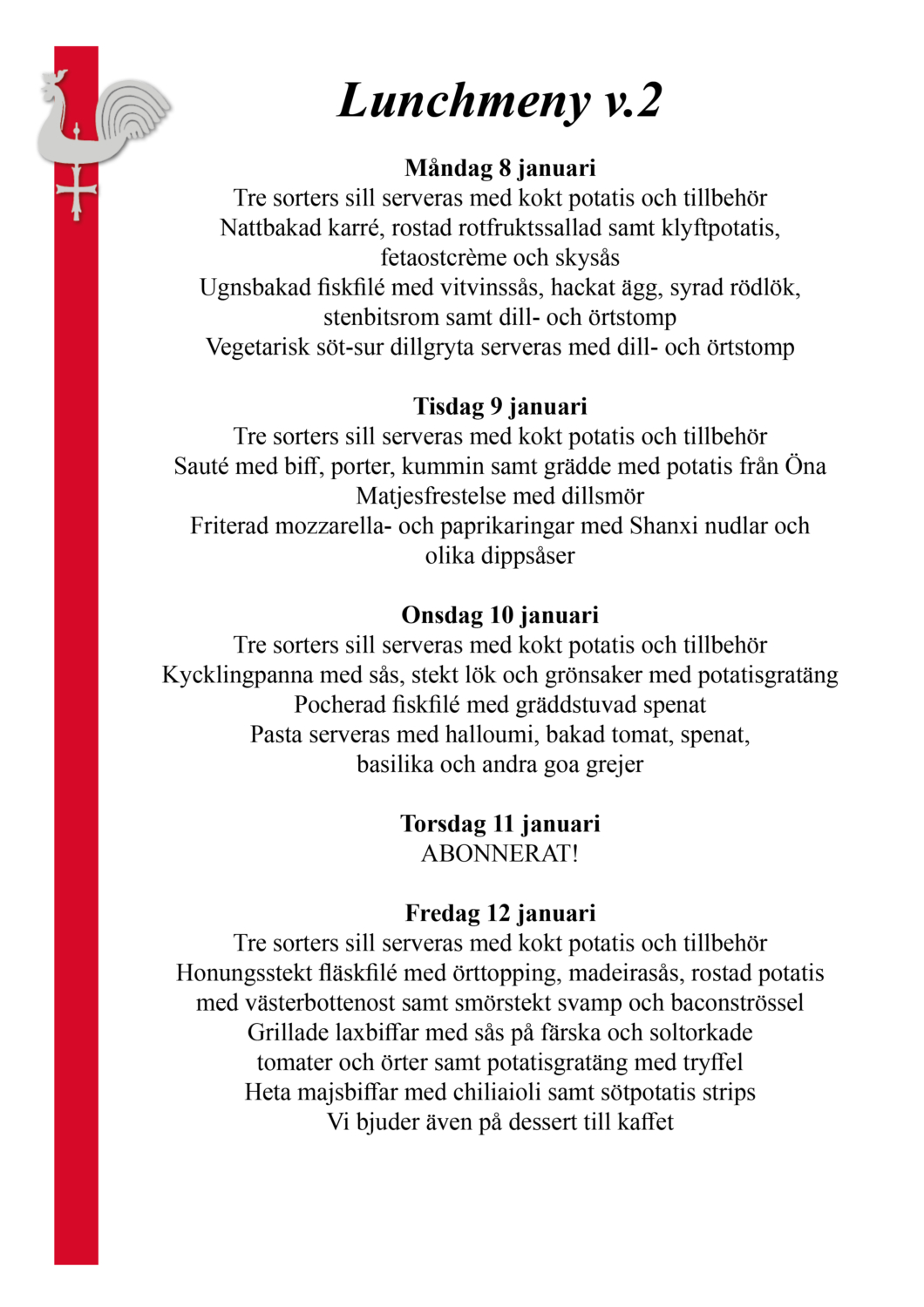 Dagens Lunch – Stiftsgården i Rättvik