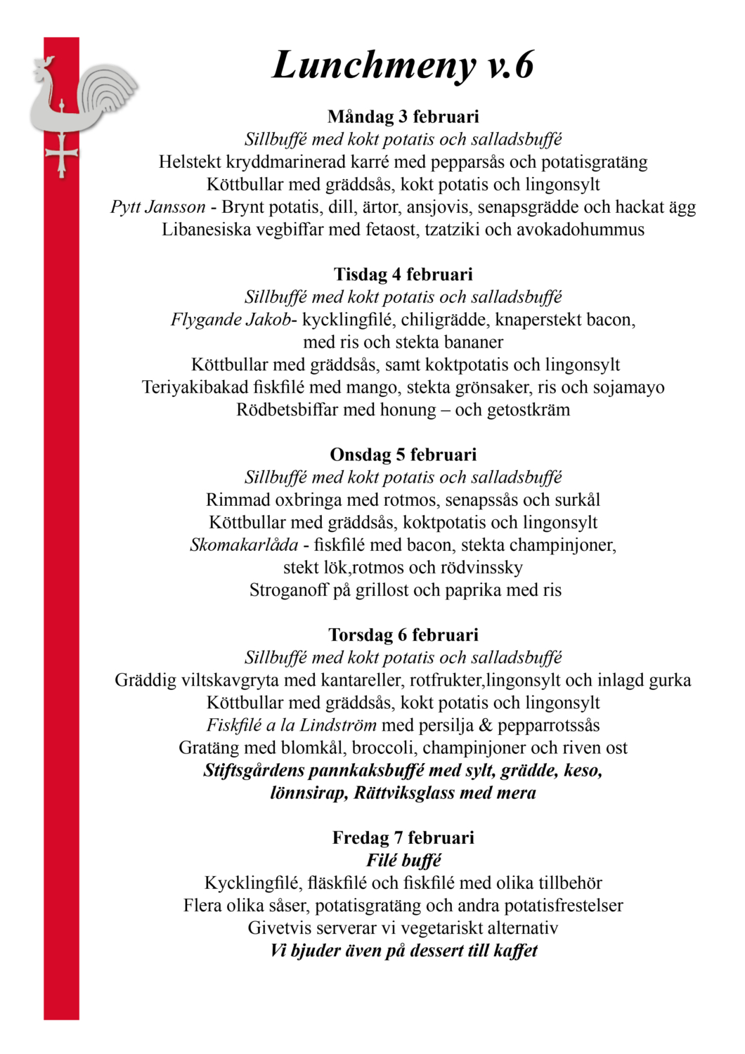 Dagens Lunch – Stiftsgården i Rättvik